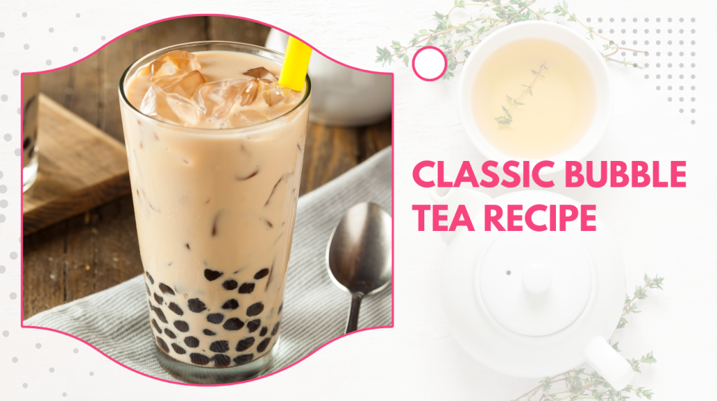 Five Best and Easy Bubble Tea Recipes You Need to Try : Kitchen With Mommy